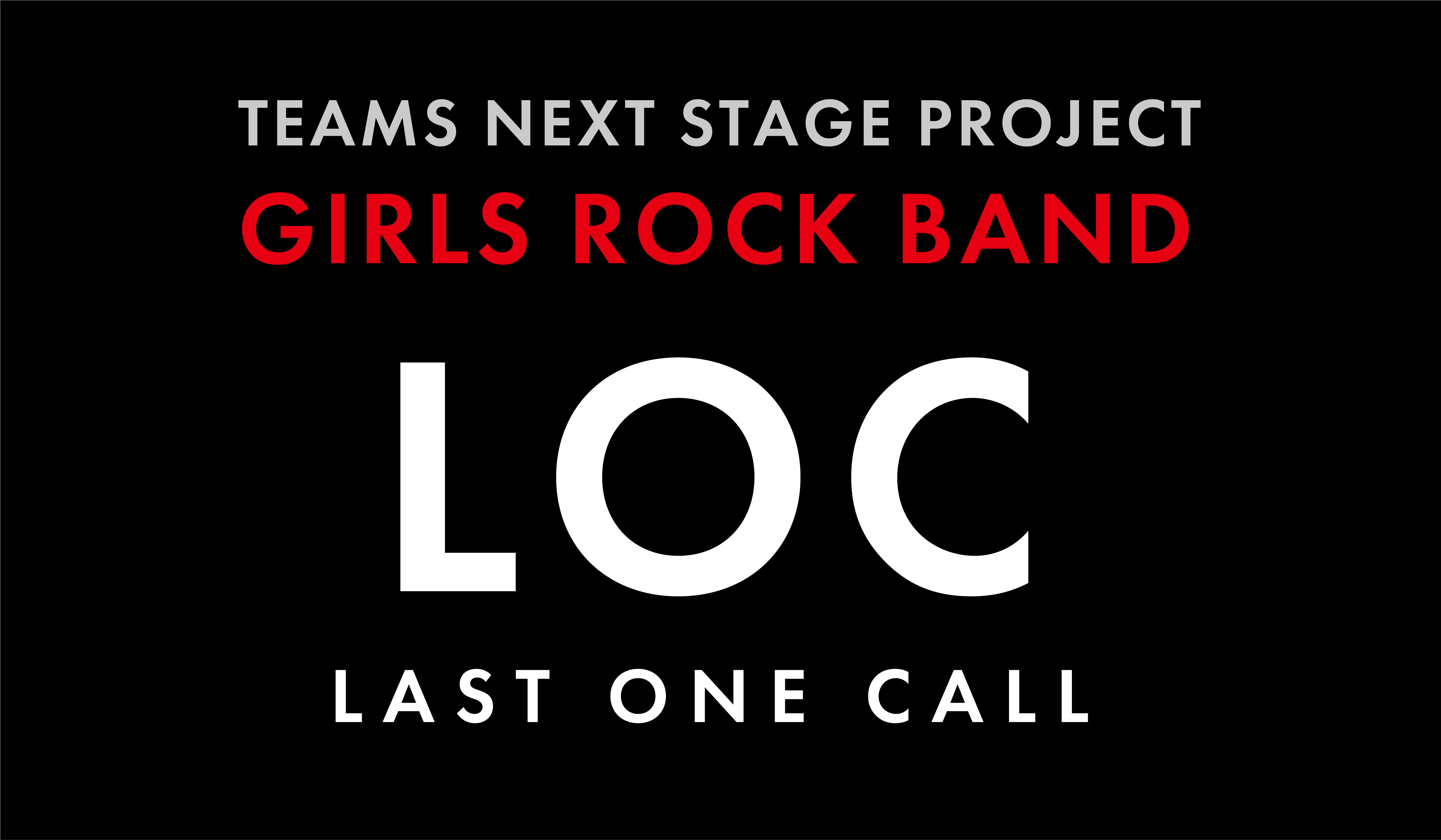 LOC｜LOC - LAST ONE CALL - OFFICIAL SITE